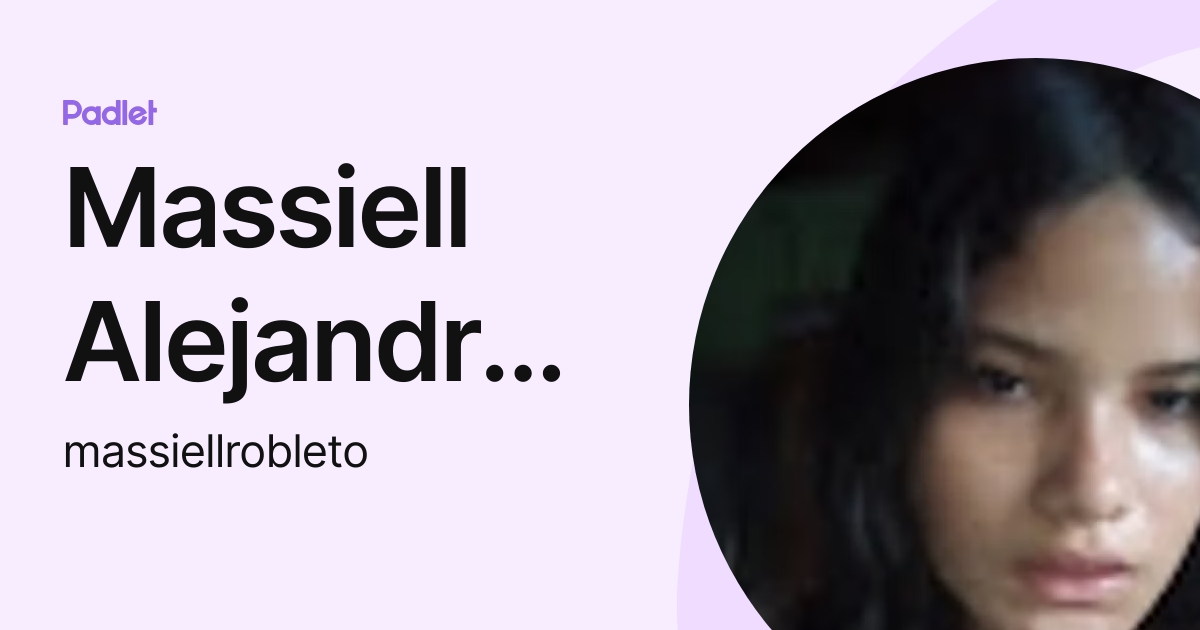 Massiell Alejandra Robleto Rocha (massiellrobleto) profile | Padlet