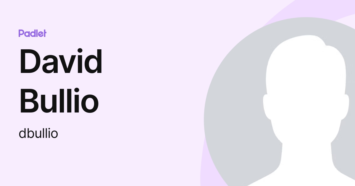 David Bullio (dbullio) profile | Padlet