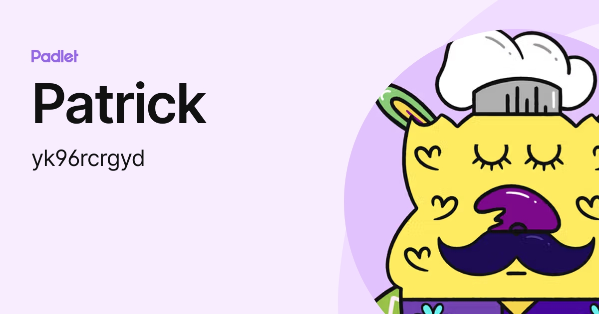 Patrick (yk96rcrgyd) profile | Padlet