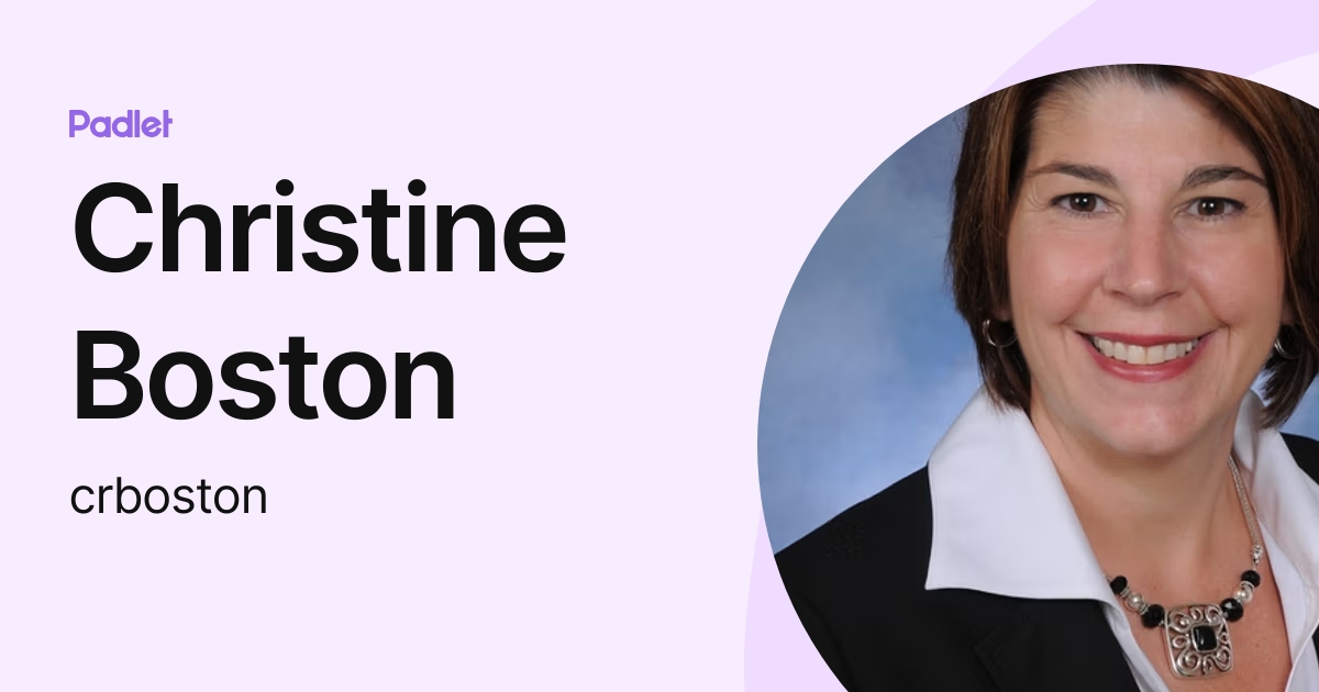 Christine Boston (crboston) profile | Padlet