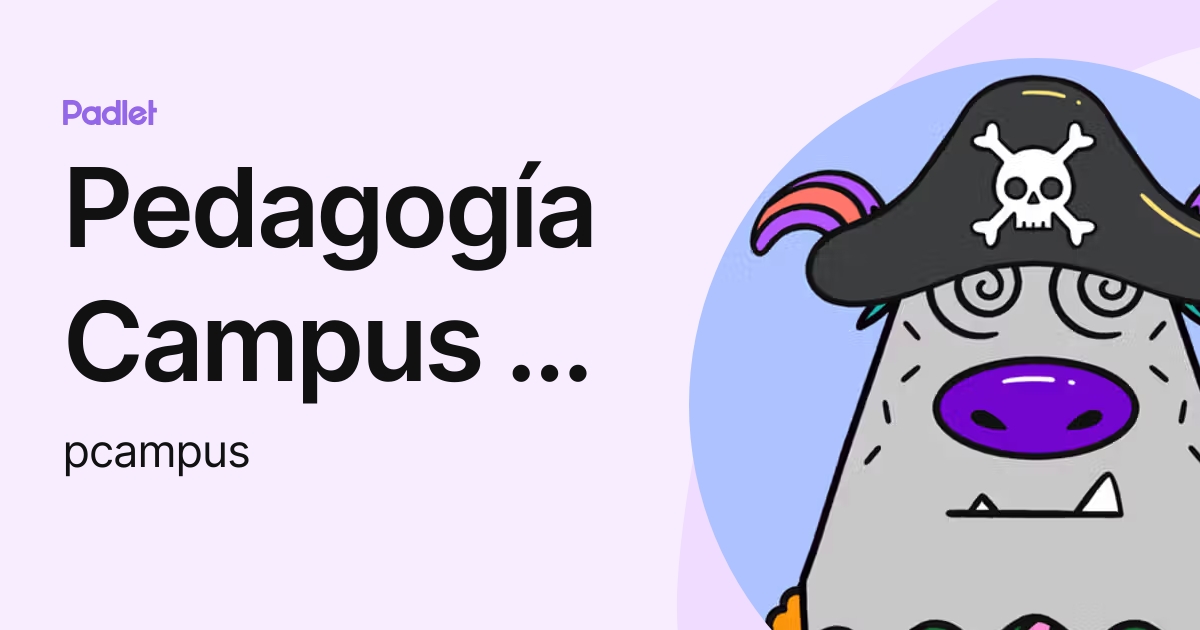 Pedagogía Campus • FIMLM (pcampus) profile | Padlet