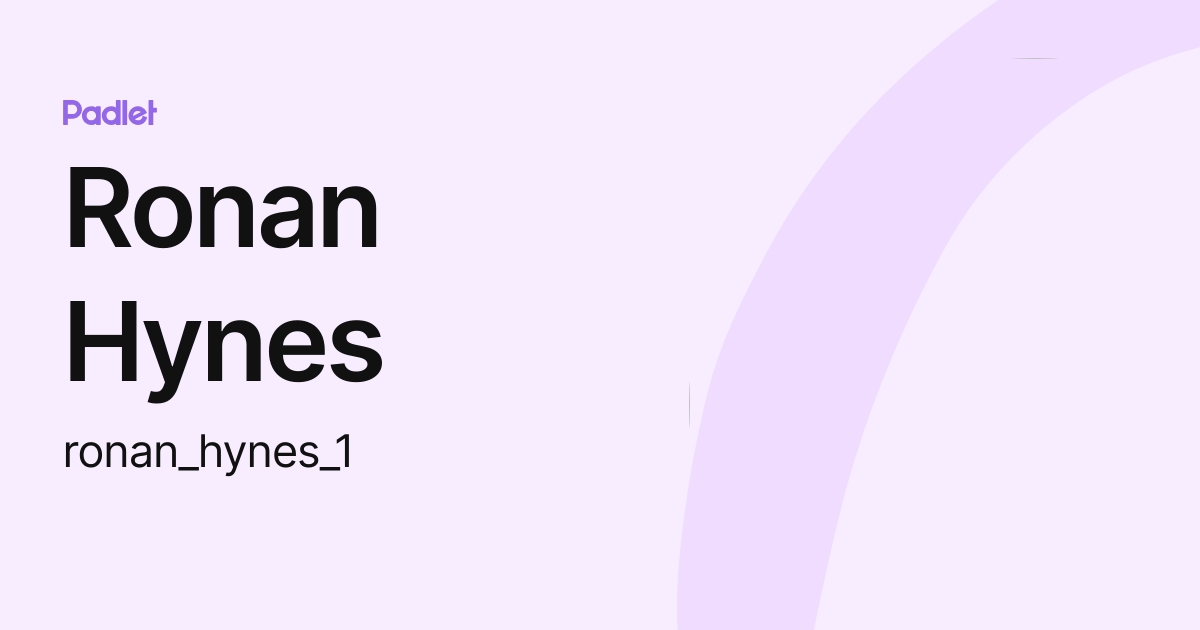 Ronan Hynes (ronan_hynes_1) profile | Padlet
