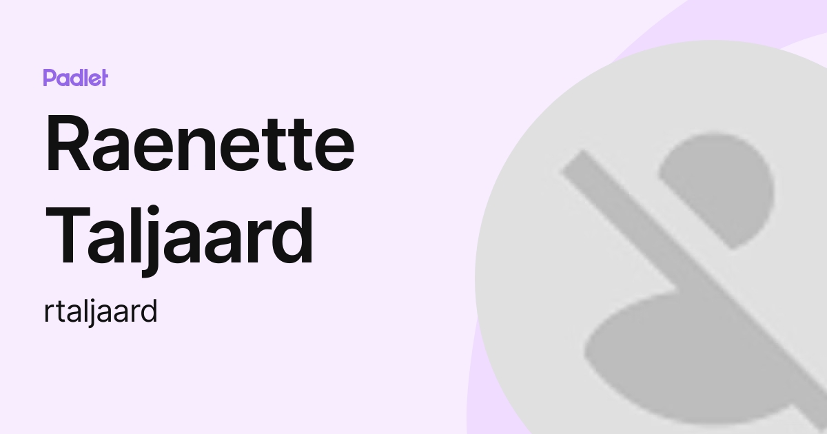 Raenette Taljaard (rtaljaard) profile | Padlet