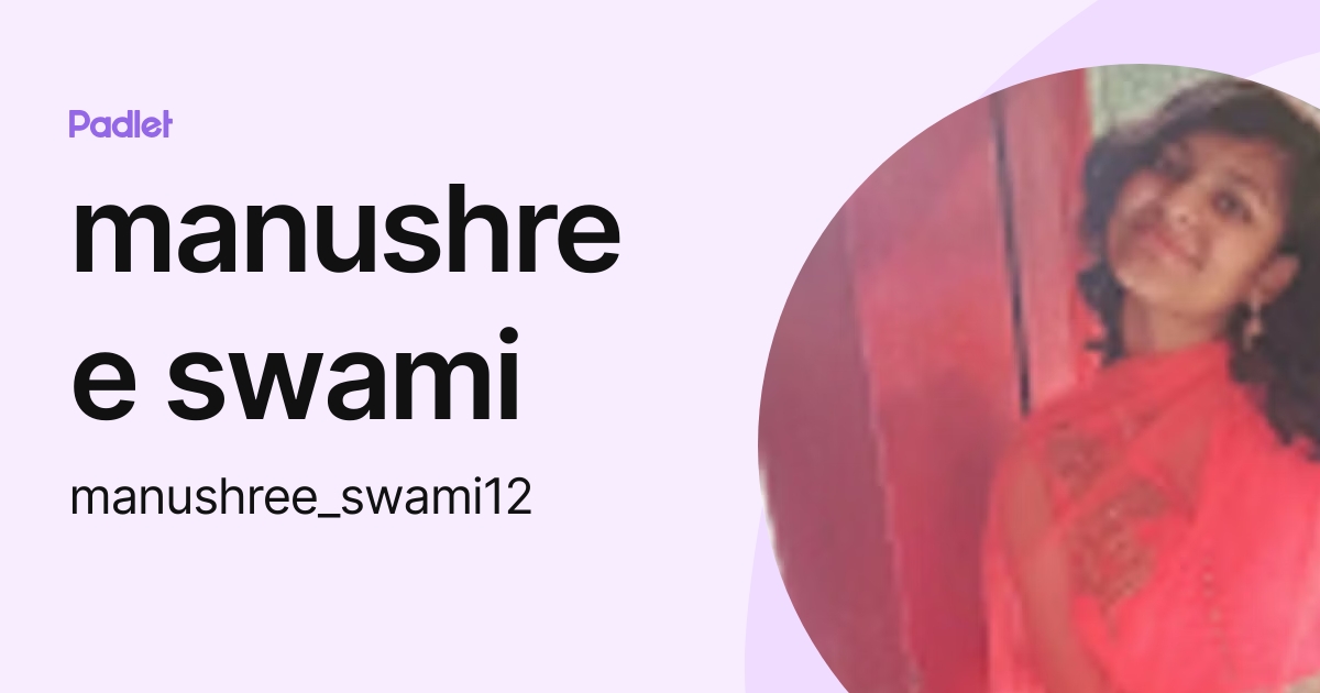 manushree swami (manushree_swami12) profile | Padlet