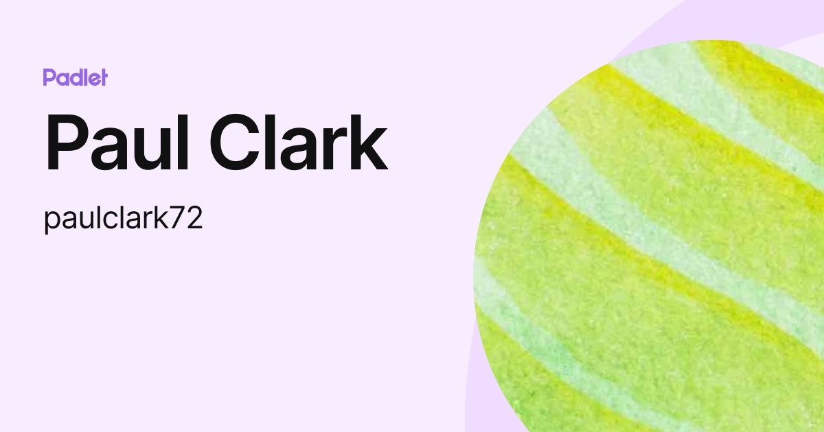Paul Clark (paulclark72) profile | Padlet