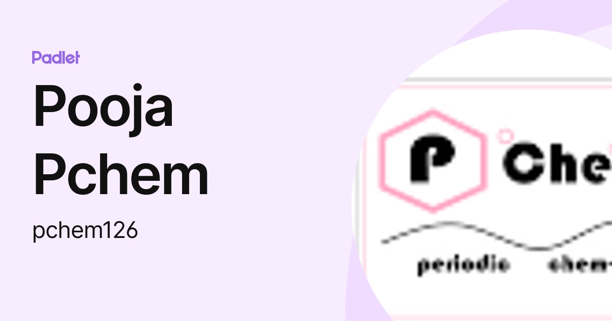 Pooja Pchem (pchem126) profile | Padlet