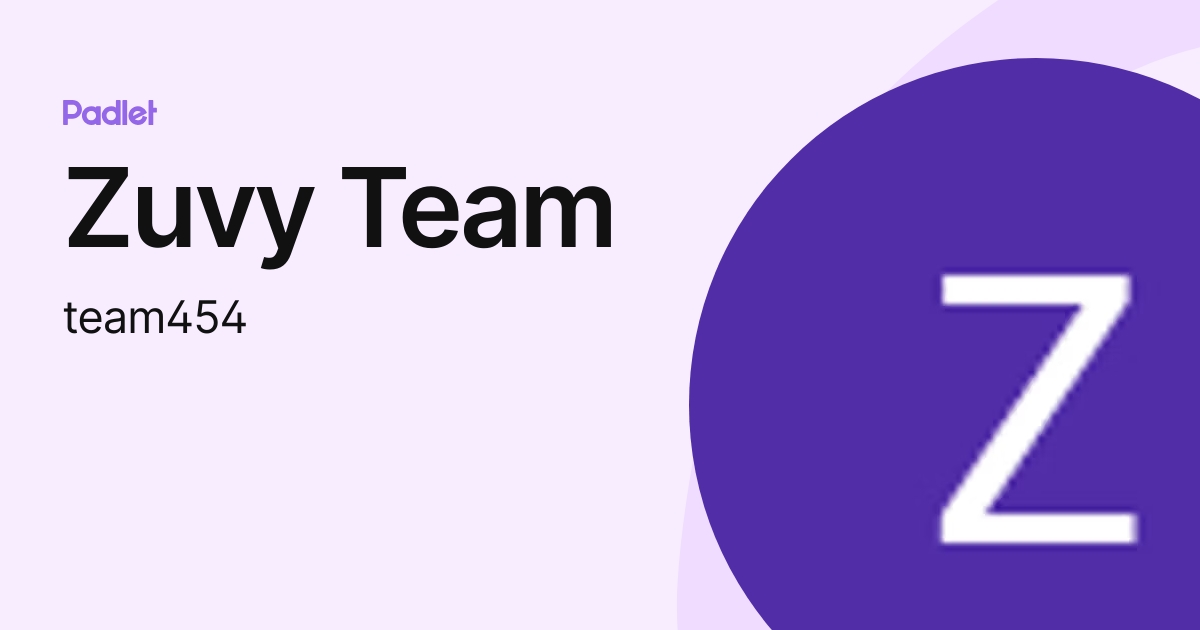 Zuvy Team (team454) profile | Padlet