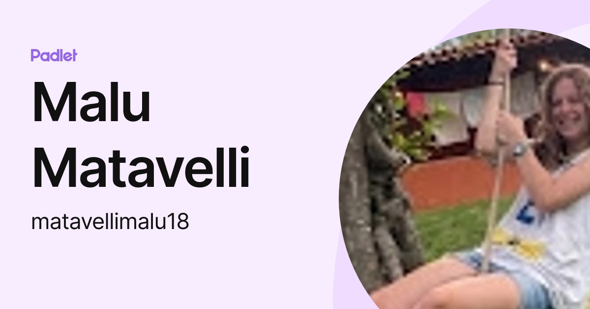 Malu Matavelli (matavellimalu18) profile | Padlet