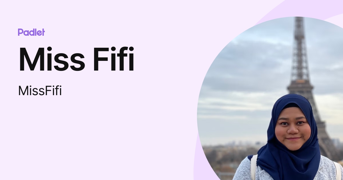 Miss Fifi (MissFifi) profile | Padlet
