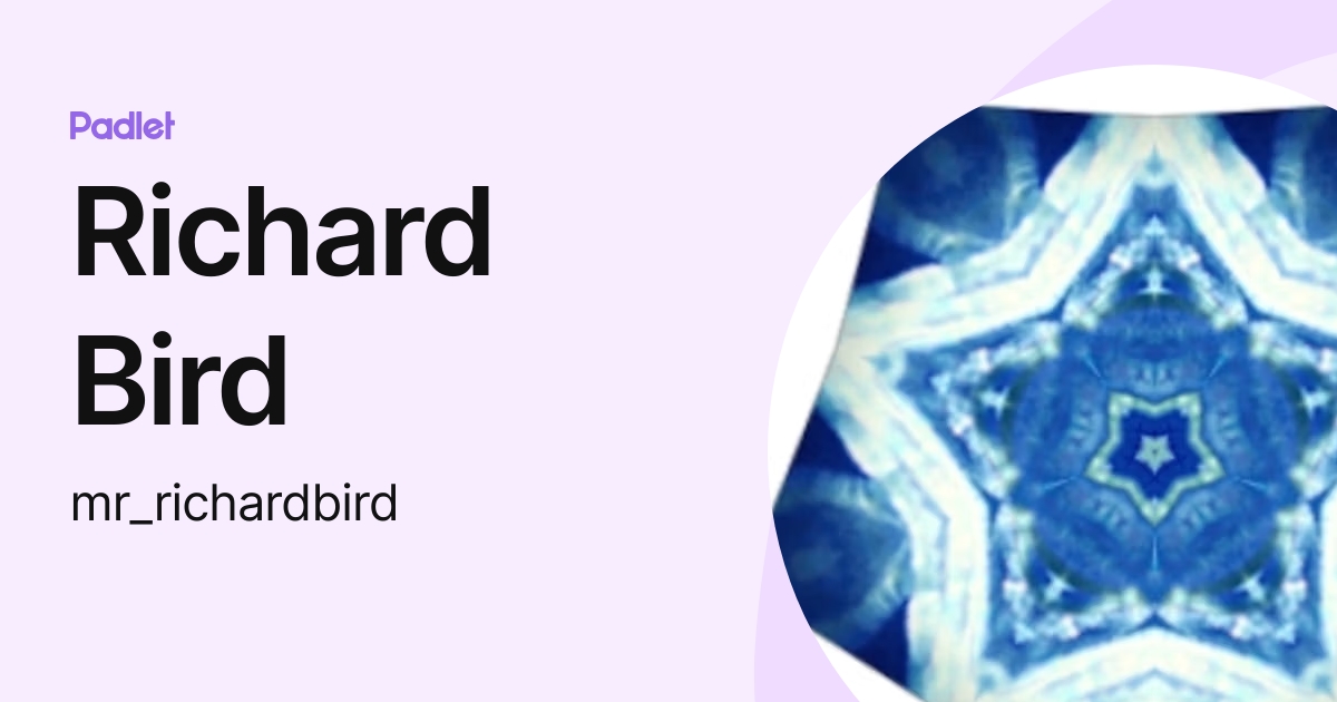 Richard Bird (mr_richardbird) profile | Padlet