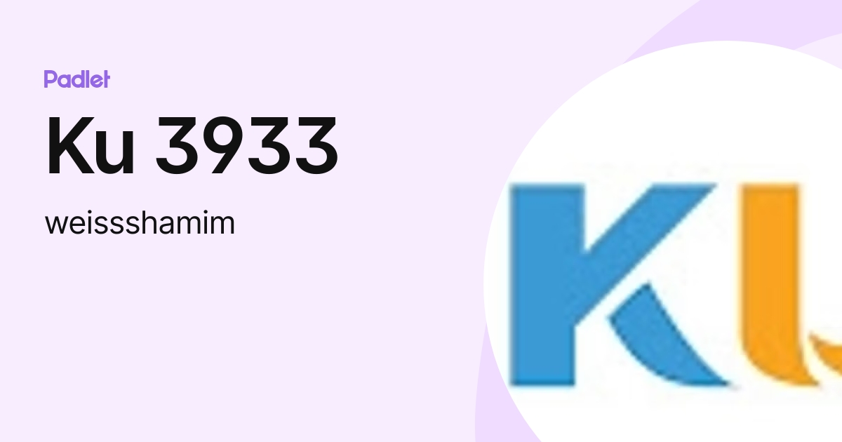 Ku 3933 (weissshamim) profile | Padlet