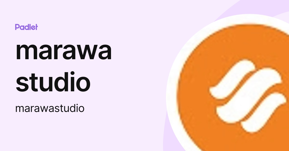 marawa studio (marawastudio) profile | Padlet