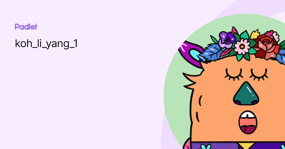 koh_li_yang_1 profile | Padlet