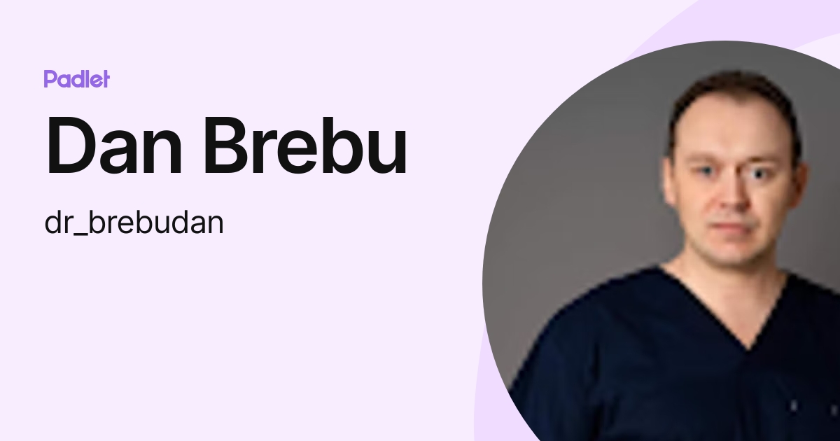 Dan Brebu (dr_brebudan) profile | Padlet