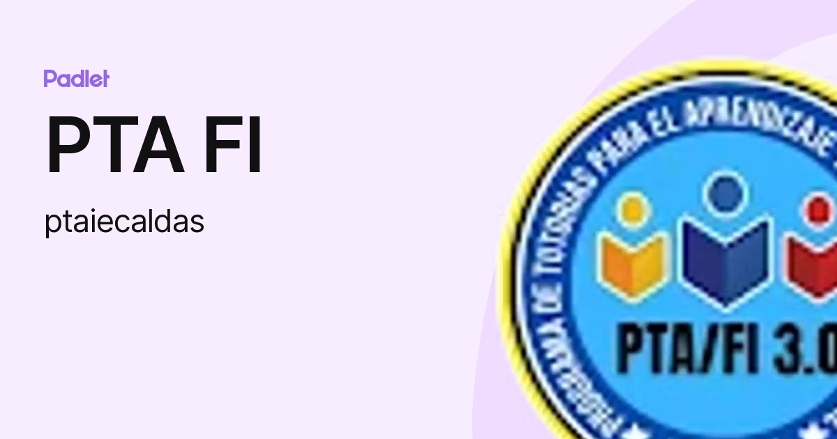 PTA FI (ptaiecaldas) profile | Padlet