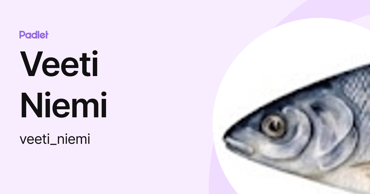 Veeti Niemi (veeti_niemi) profile | Padlet