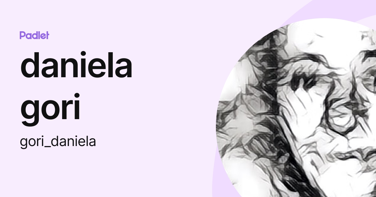 daniela gori (gori_daniela) profile | Padlet