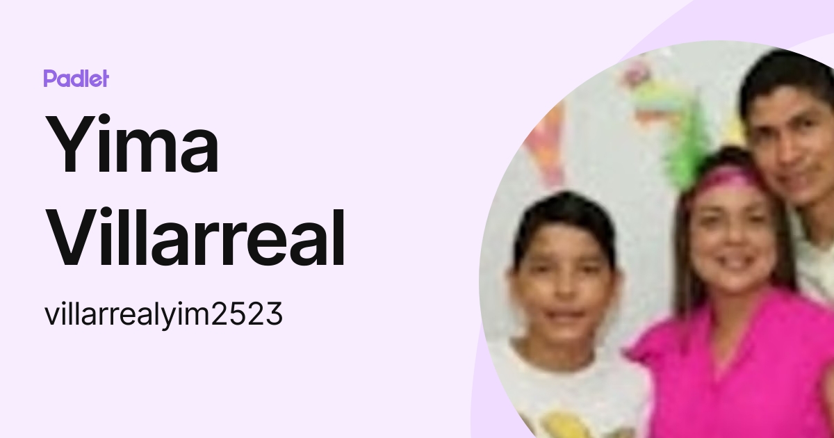 Yima Villarreal (villarrealyim2523) profile | Padlet
