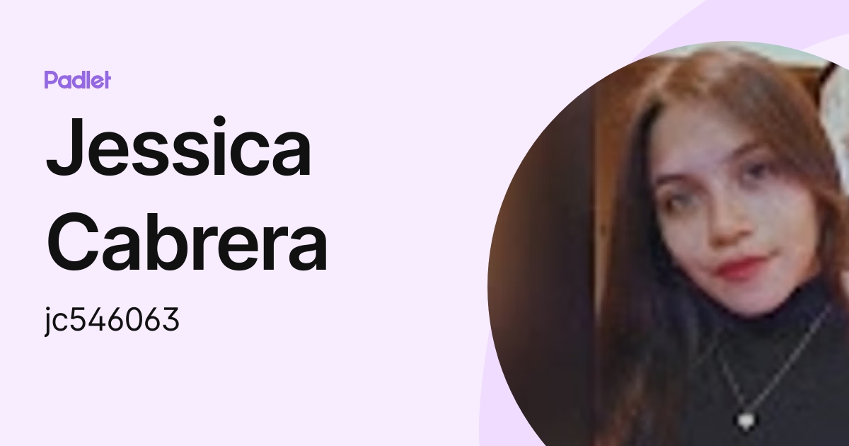 Jessica Cabrera (jc546063) profile | Padlet