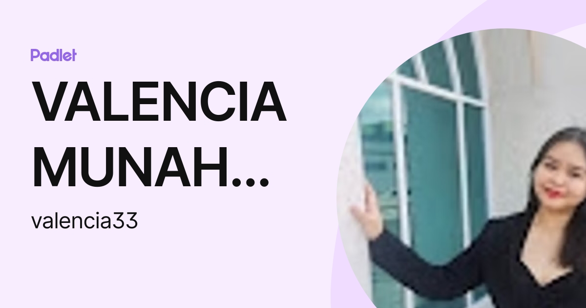 VALENCIA MUNAH ANAK VINCENT (RCB24702034) (valencia33) profile | Padlet