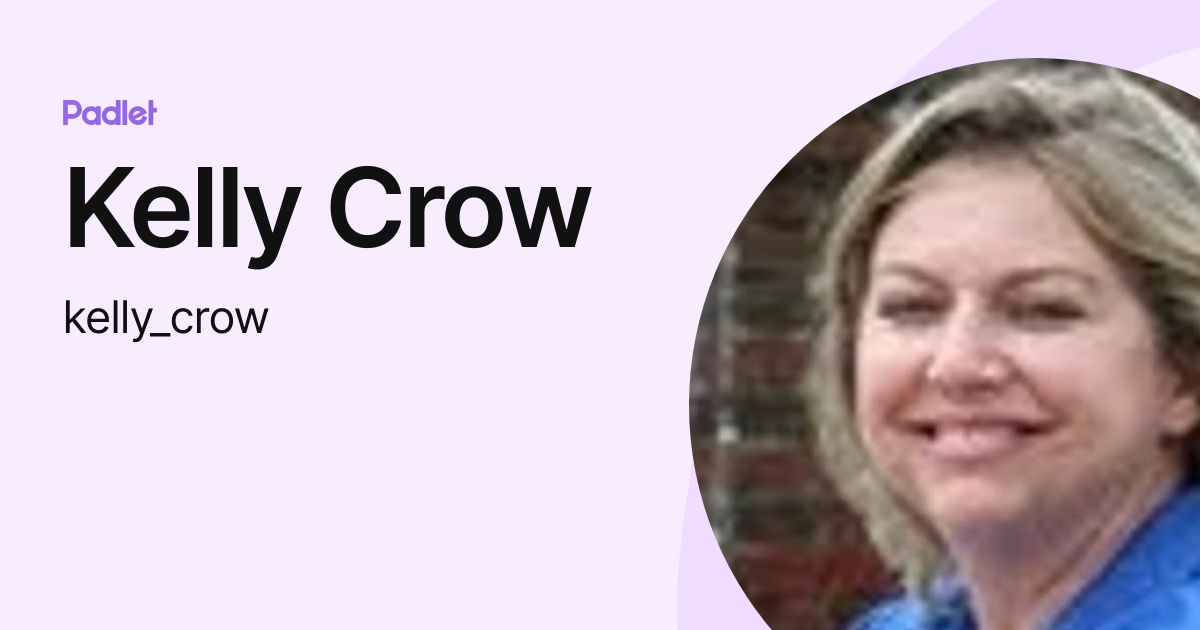 Kelly Crow (kelly_crow) profile | Padlet