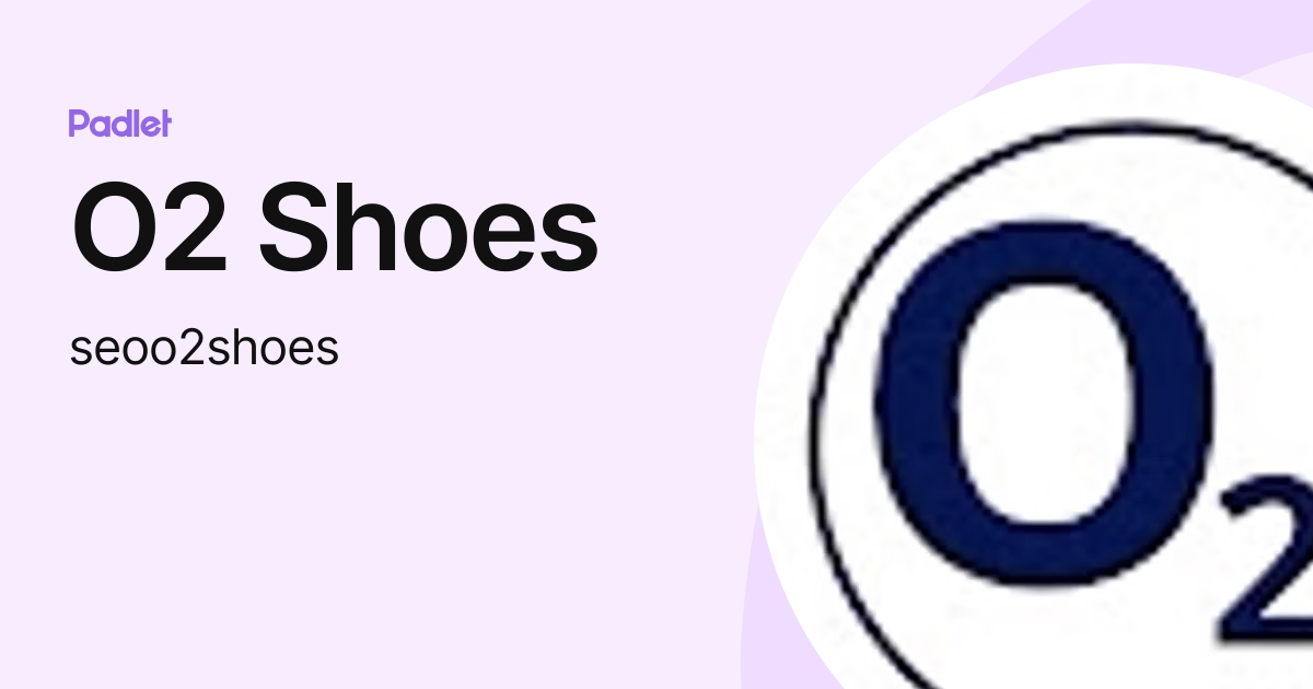 O2 Shoes (seoo2shoes) profile | Padlet