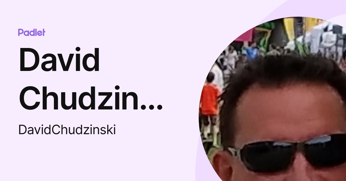 David Chudzinski (DavidChudzinski) profile | Padlet