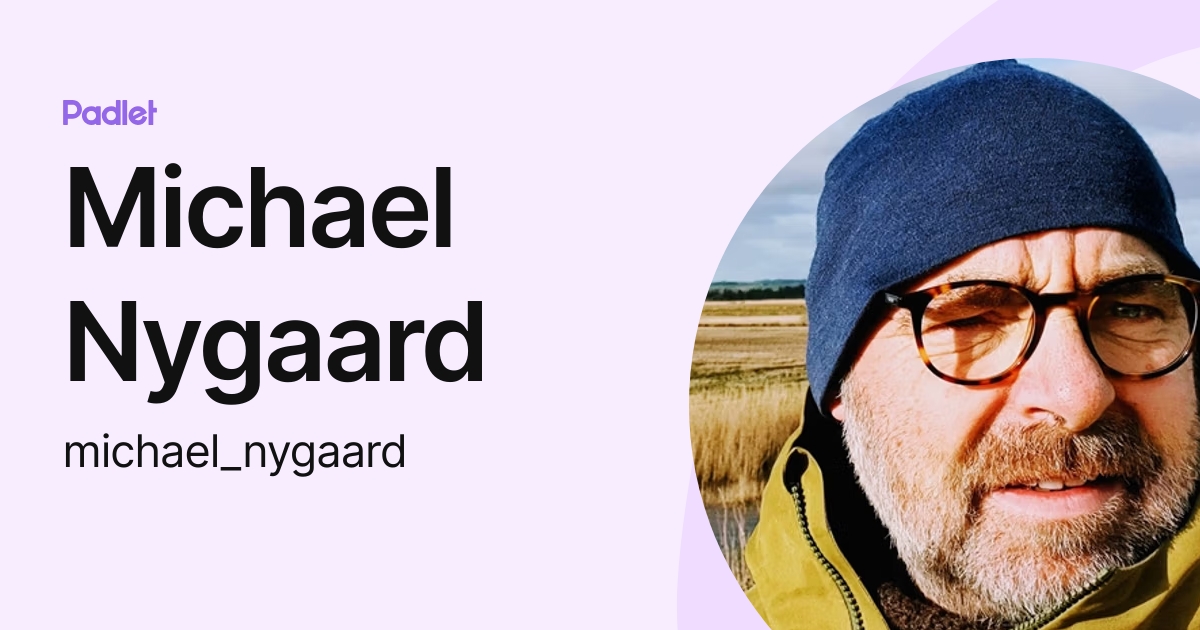 Michael Nygaard (michael_nygaard) profile | Padlet