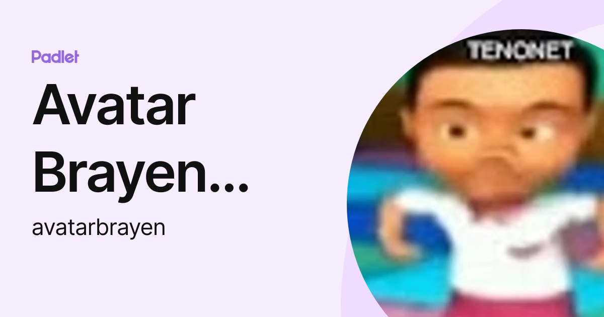 Avatar Brayen Genesis Genesis (avatarbrayen) profile | Padlet
