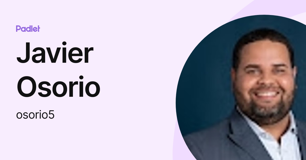 Javier Osorio (osorio5) profile | Padlet