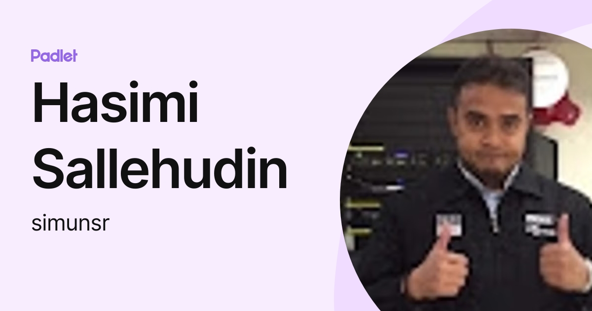 Hasimi Sallehudin (simunsr) profile | Padlet