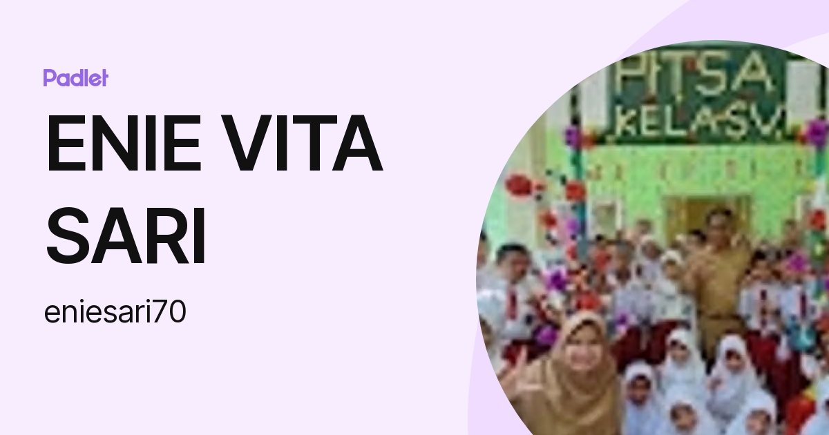 ENIE VITA SARI (eniesari70) profile | Padlet