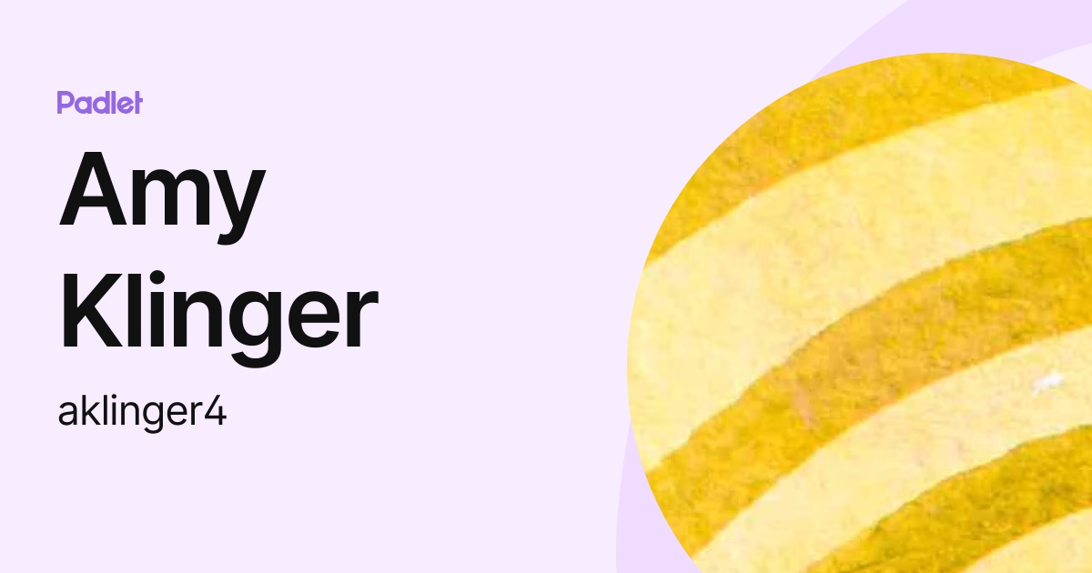 Amy Klinger (aklinger4) profile | Padlet