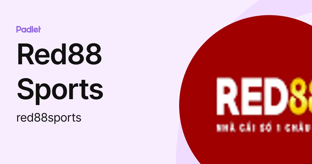 Red88 Sports (red88sports) profile | Padlet