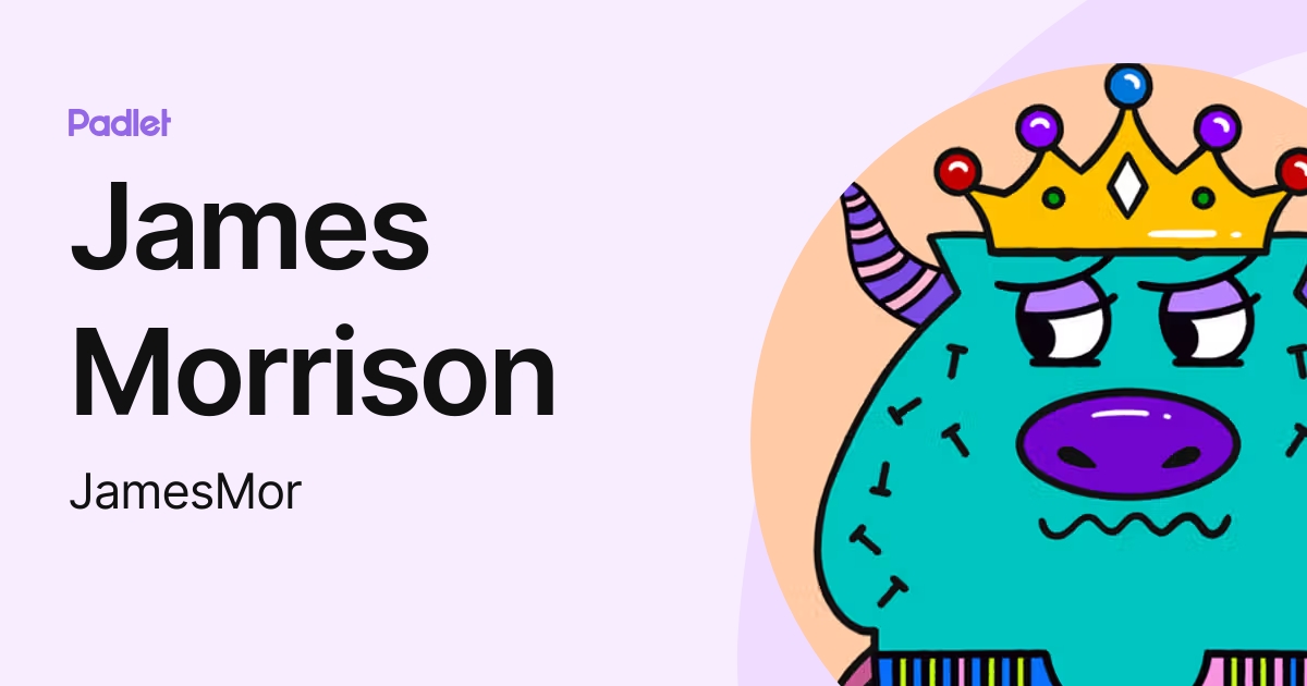 James Morrison (JamesMor) profile | Padlet