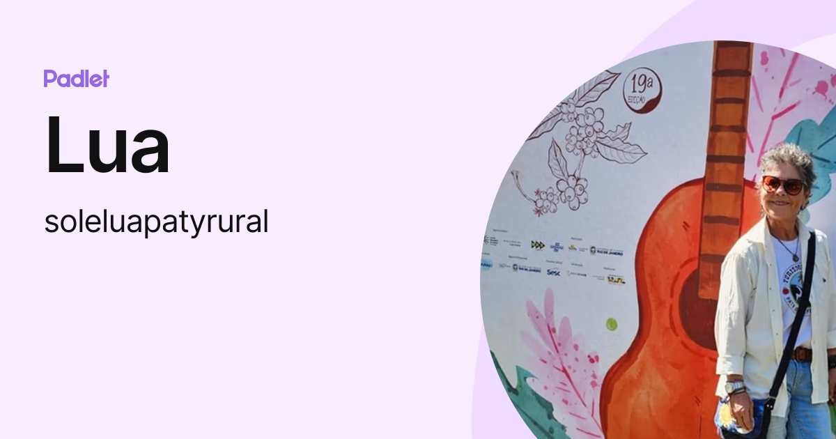 Lua (soleluapatyrural) profile | Padlet
