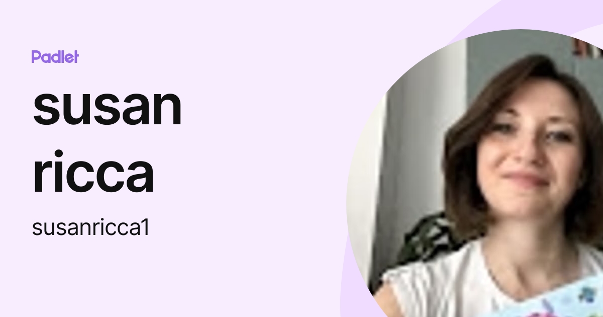 susan ricca (susanricca1) profile | Padlet