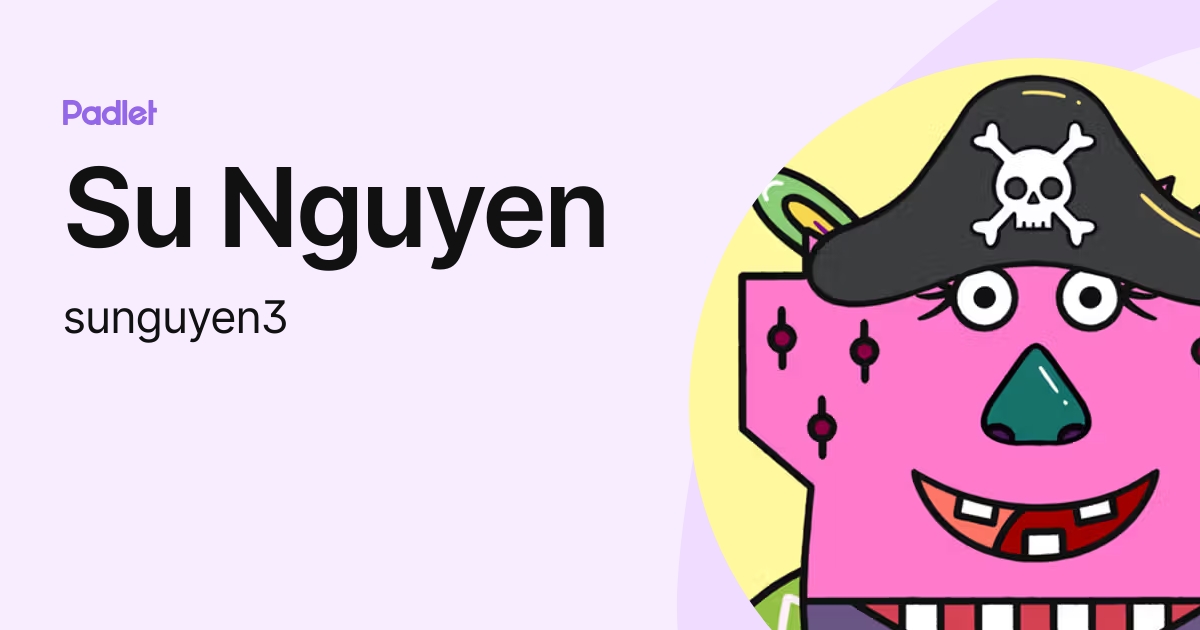 Su Nguyen (sunguyen3) profile | Padlet