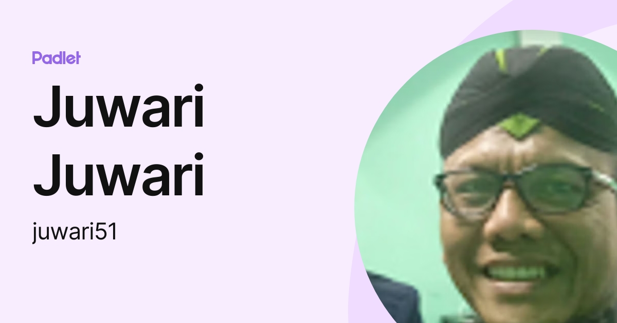 Juwari Juwari (juwari51) profile | Padlet