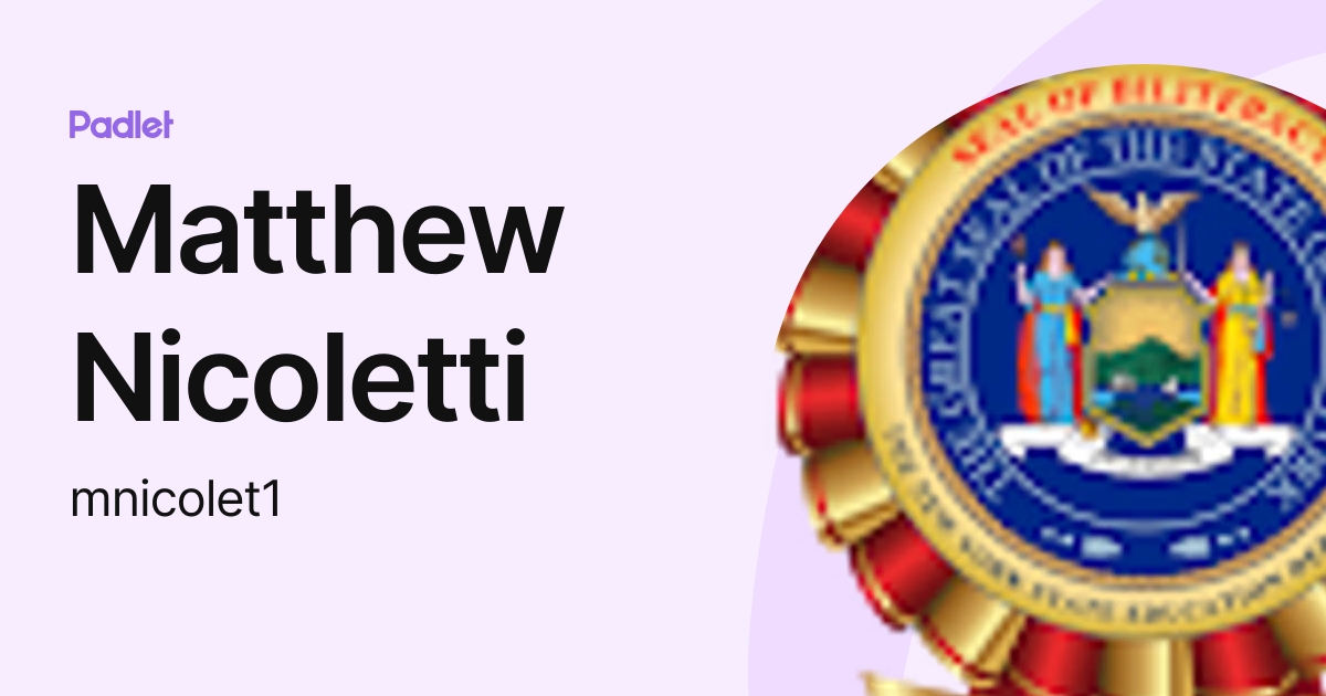 Matthew Nicoletti (mnicolet1) profile | Padlet
