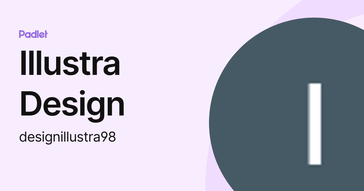 Illustra Design (designillustra98) profile | Padlet