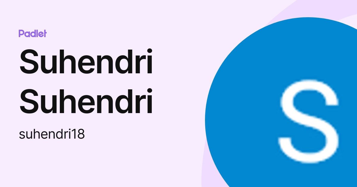 Suhendri Suhendri (suhendri18) profile | Padlet