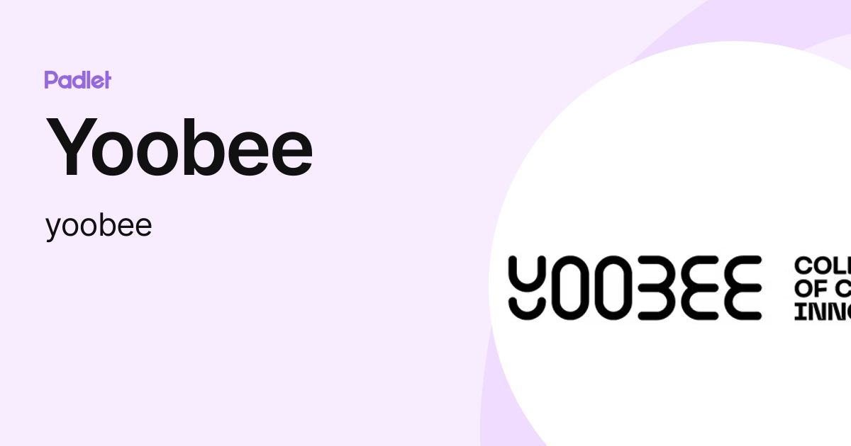 Yoobee (yoobee) profile | Padlet