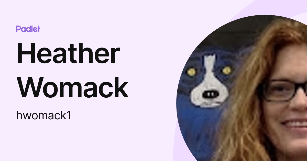 Heather Womack (hwomack1) profile | Padlet