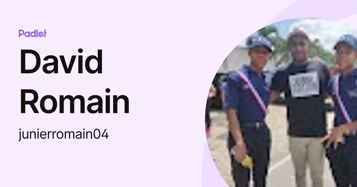 David Romain (junierromain04) profile | Padlet