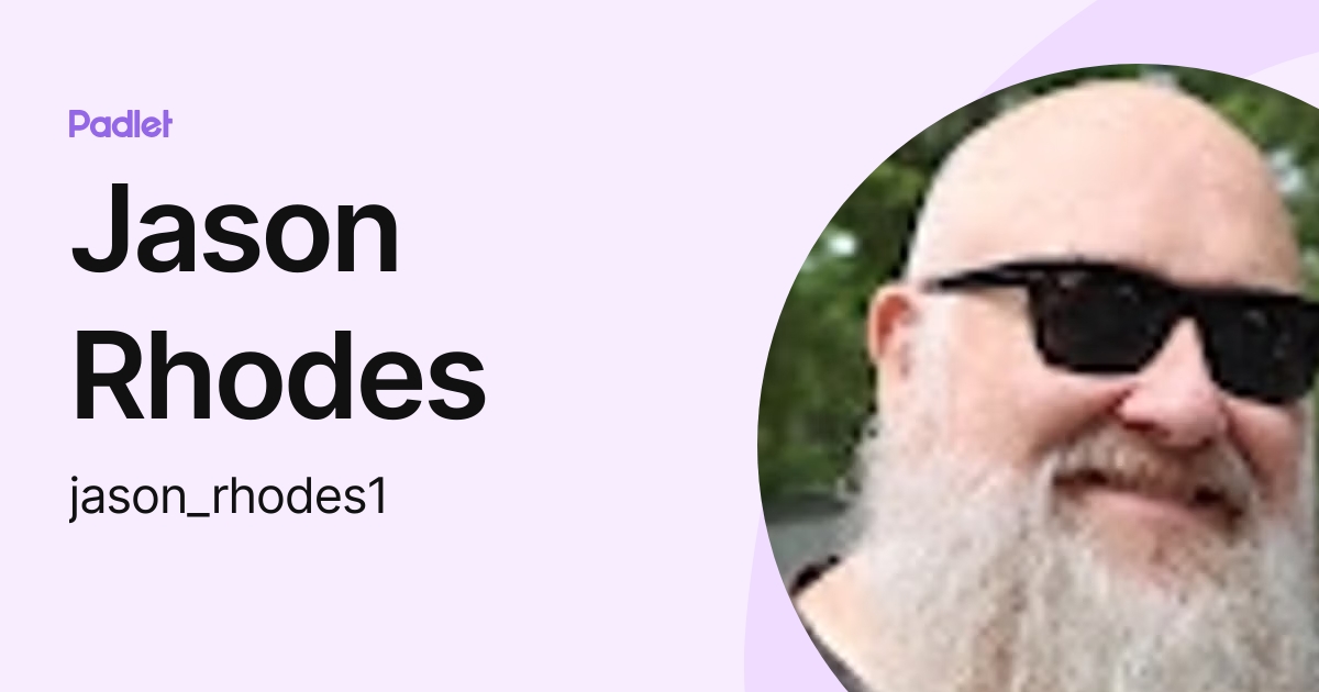Jason Rhodes (jason_rhodes1) profile | Padlet