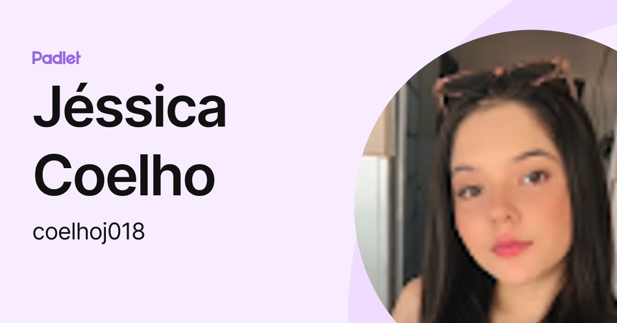 Jéssica Coelho (coelhoj018) profile | Padlet