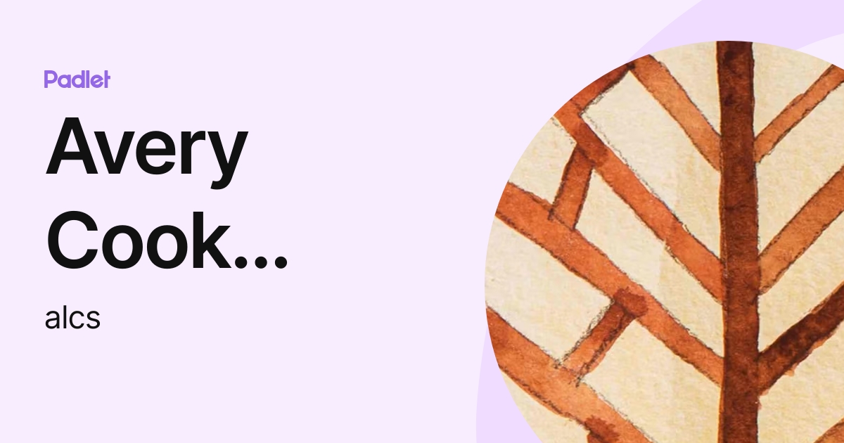 Avery Cook Shinneman (alcs) profile | Padlet