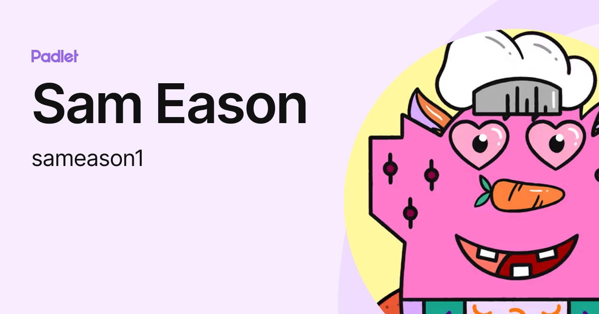 Sam Eason (sameason1) profile | Padlet