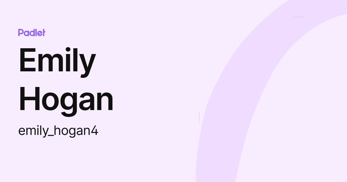 Emily Hogan (emily_hogan4) profile | Padlet